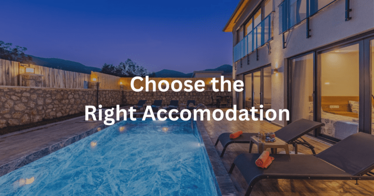 More Than Location: What's the Right Type of Accommodation for Your ...